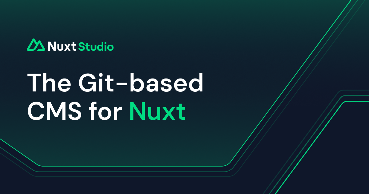 Introduction to Nuxt Studio - The CMS for Nuxt